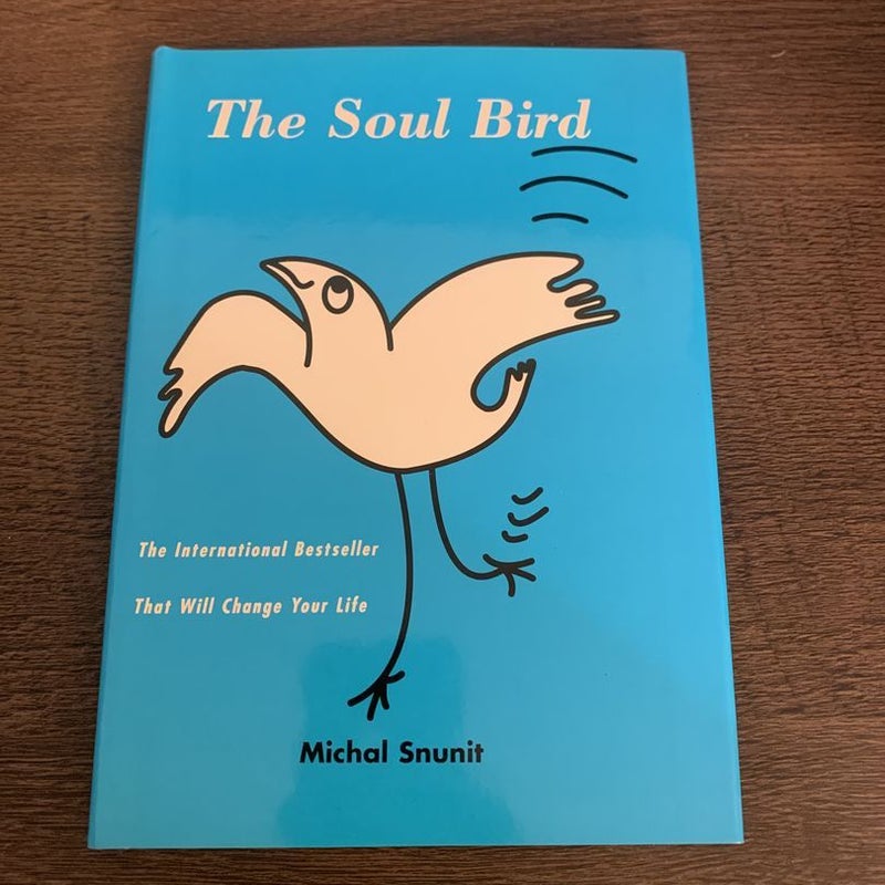 The Soul Bird by Michael Snunit, Hardcover | Pangobooks