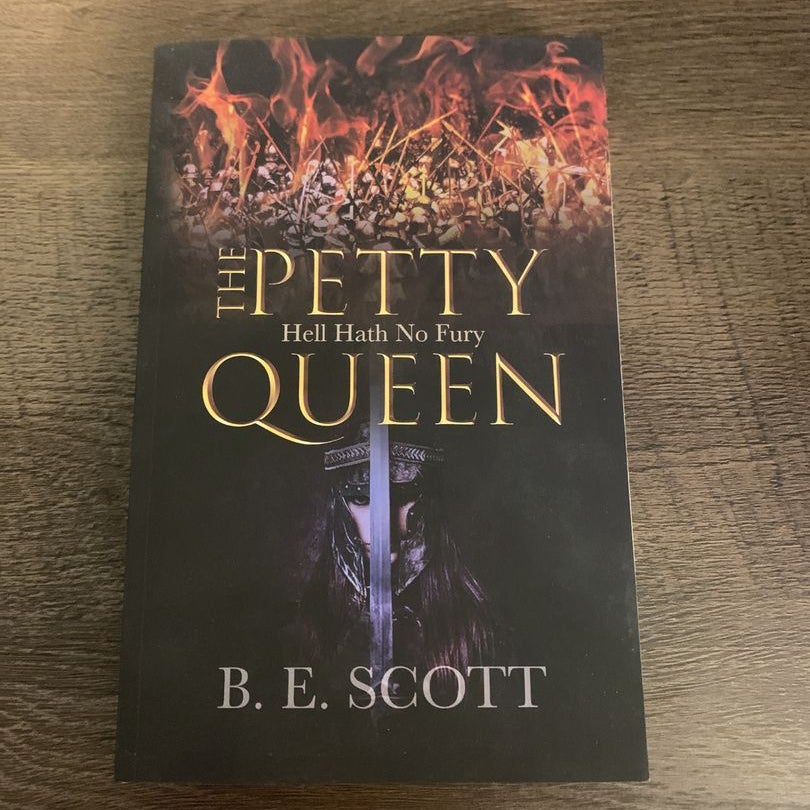 The Petty Queen by B. E. Scott