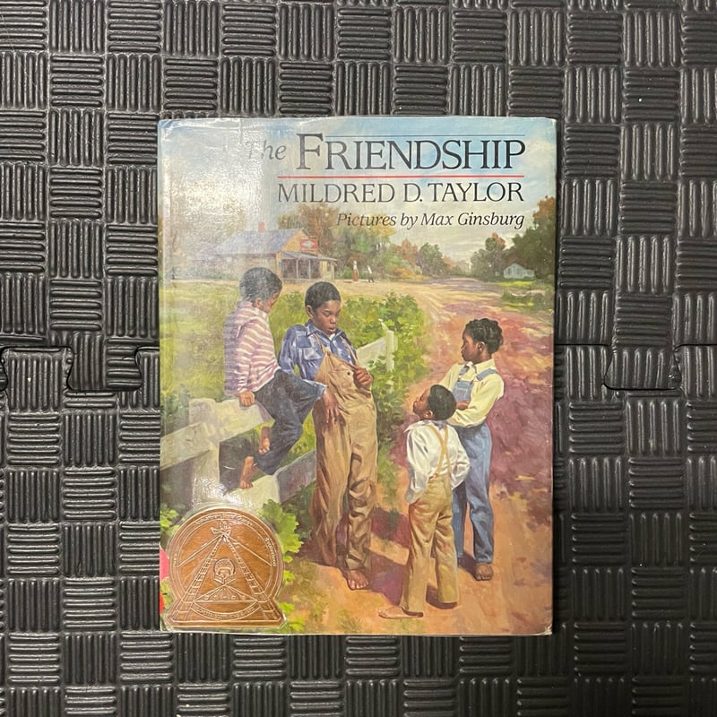 The Friendship by Mildred D. Taylor