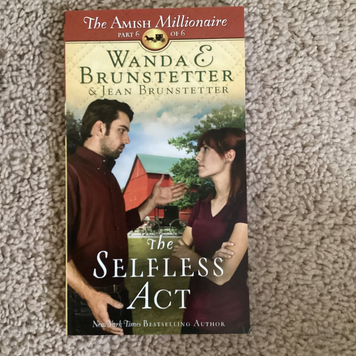 The Selfless Act by Wanda E. Brunstetter, Jean Brunstetter