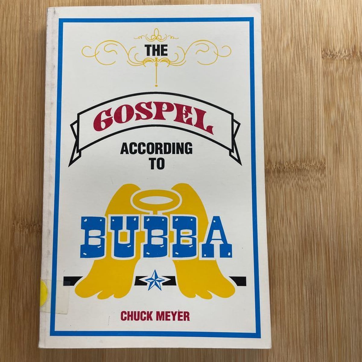 The Gospel According to Bubba by Chuck Meyer, Paperback | Pangobooks