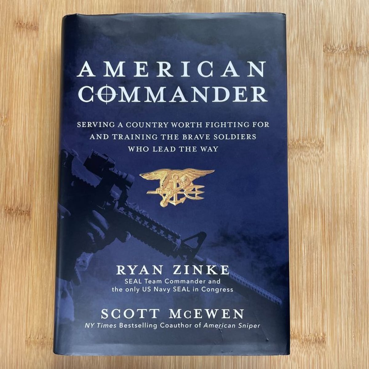 American Commander by Ryan Zinke, Scott Mcewen