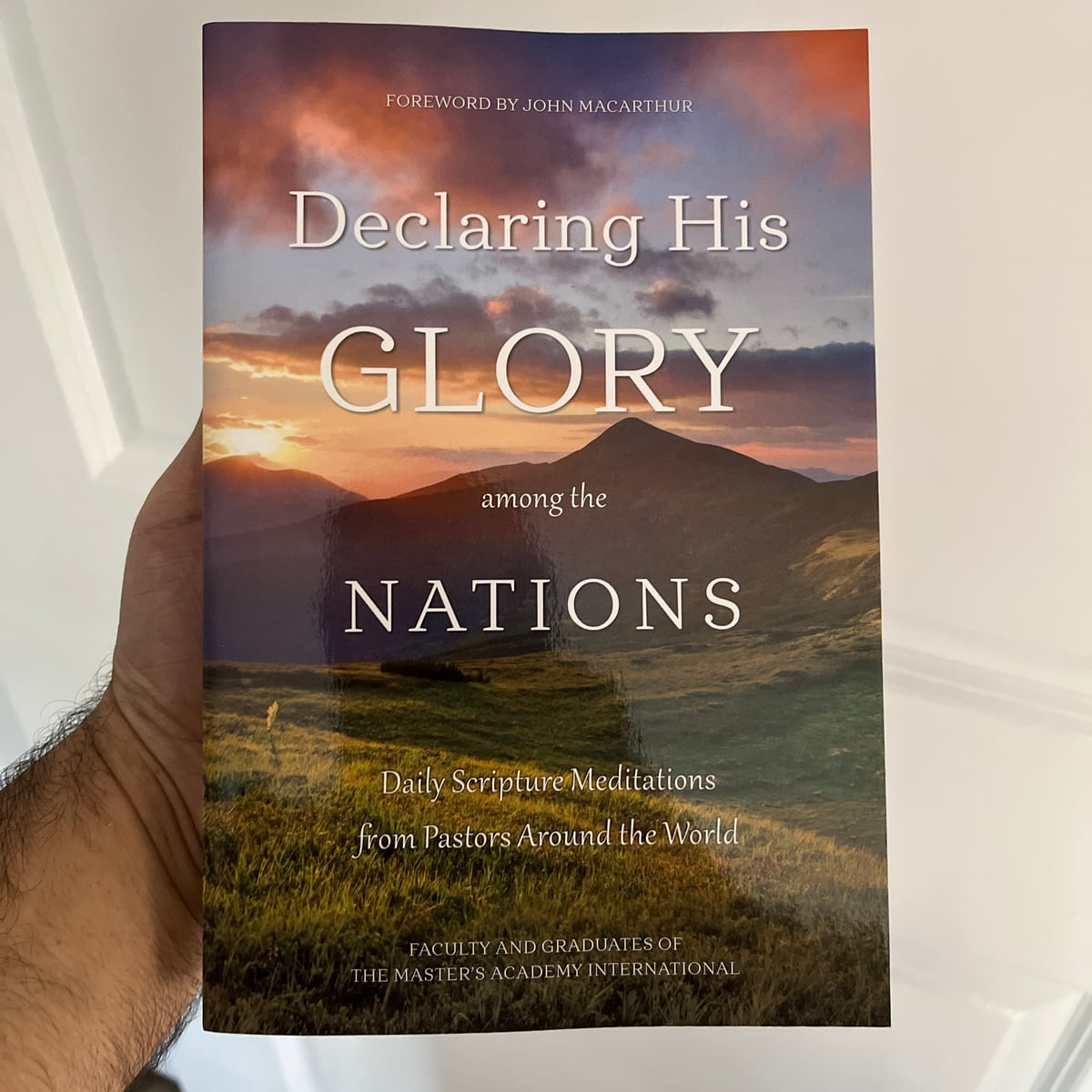 Declaring His Glory among the Nations by The Master's Academy International