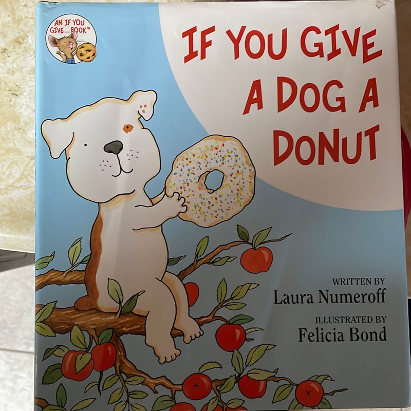 If You Give a Dog a Donut by Laura Numeroff