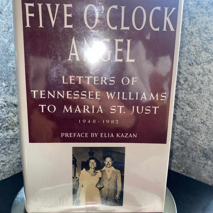 Five O'Clock Angel by Elia Kazan, Marlon Brando, Tennessee Williams