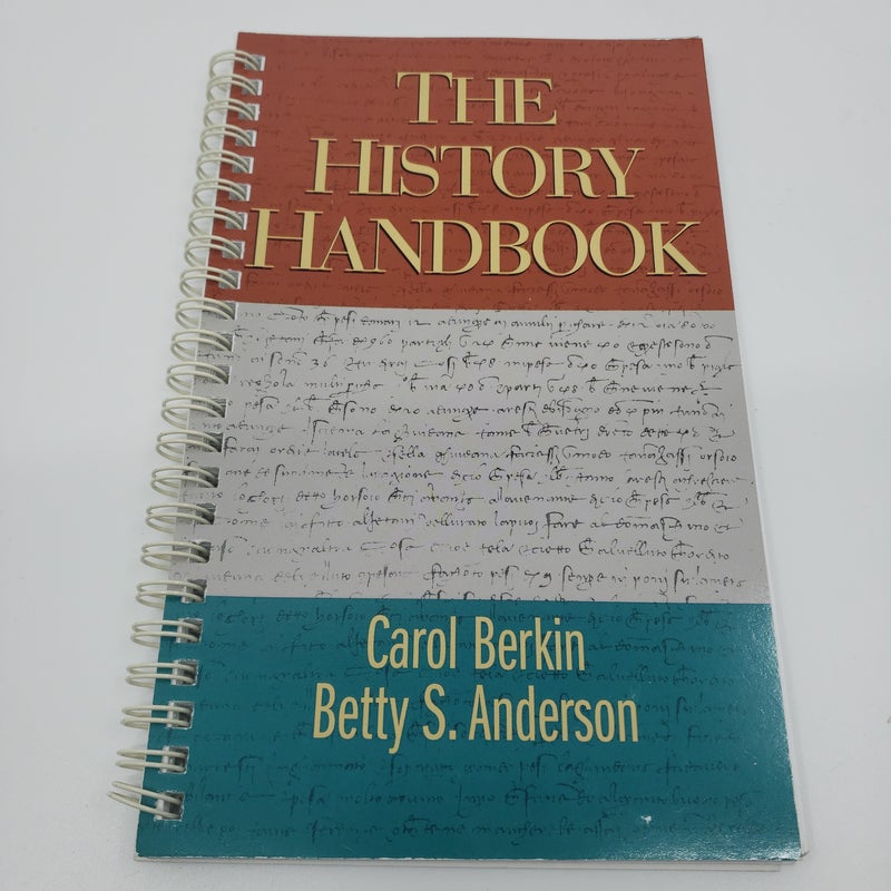The History Handbook by Carol Berkin, Betty S. Anderson