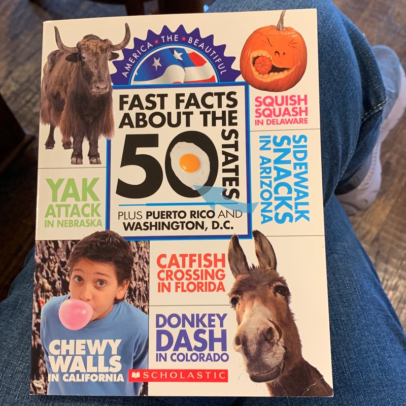 Fast Facts about the 50 States by Scholastic Library Staff