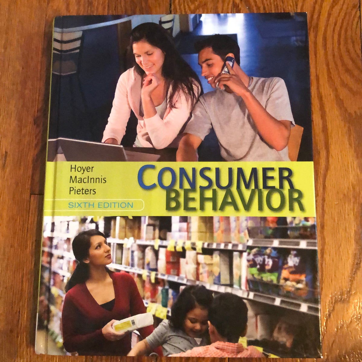 Consumer Behavior by Wayne D. Hoyer, Deborah J. MacInnis, Rik Pieters