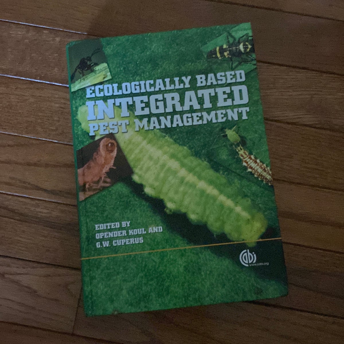 Ecologically-Based Integrated Pest Management by Opender Koul, Gerrit W ...