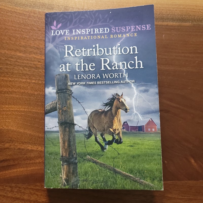 Retribution at the Ranch by Lenora Worth