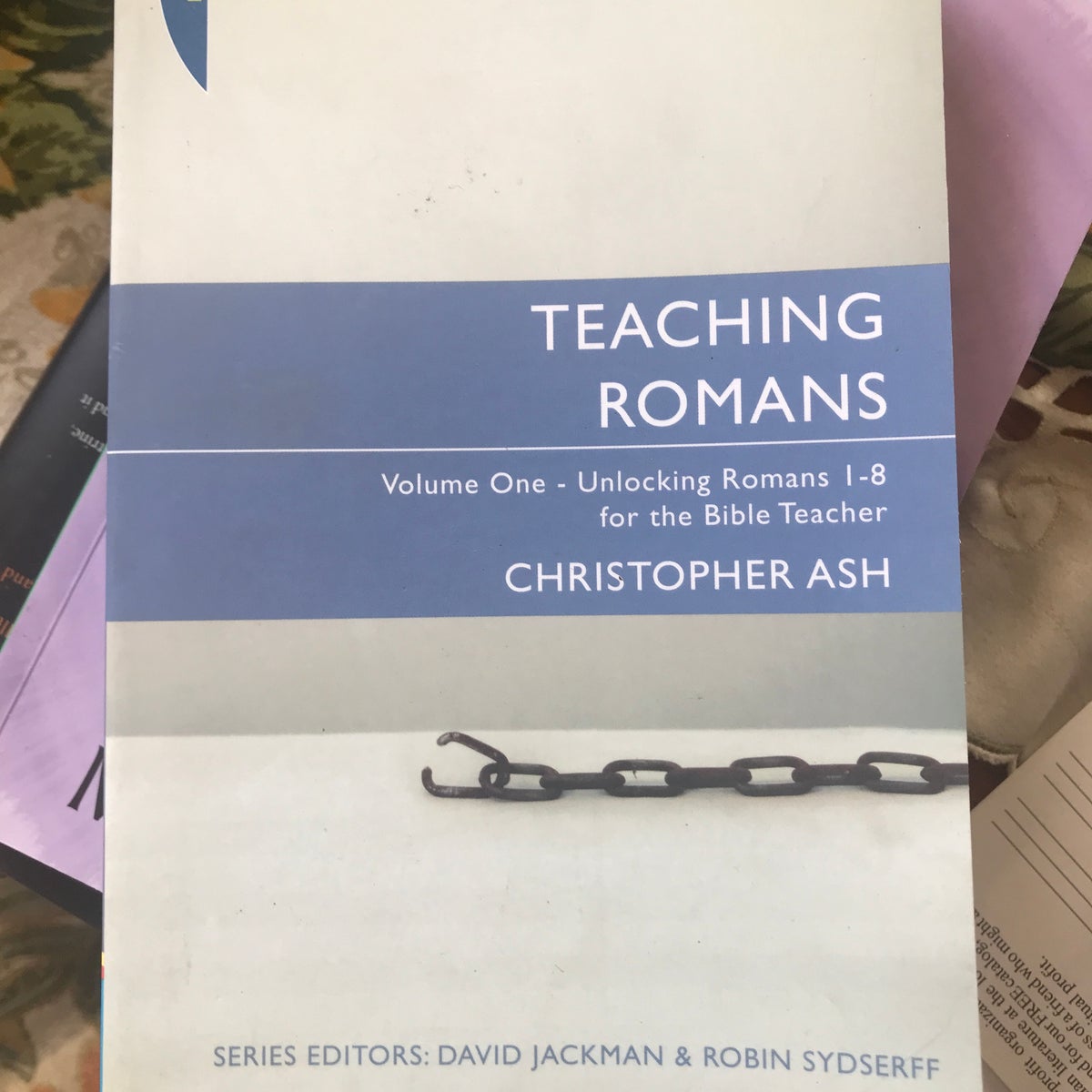 Teaching Romans by Christopher Ash