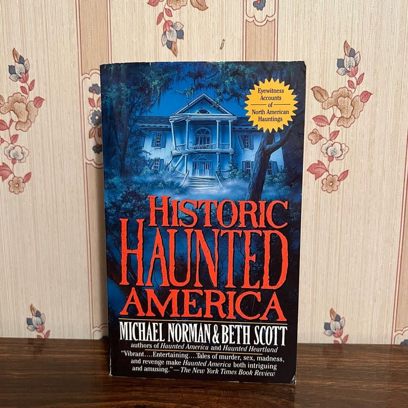 Historic Haunted America by Michael Norman, Paperback | Pangobooks