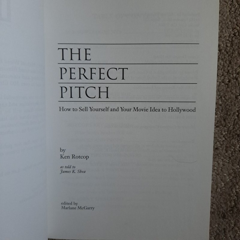 The Perfect Pitch by Ken Rotcop, James K. Shea