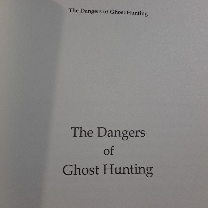 The Dangers of Ghost Hunting a haunting novel by John Dolan by John ...
