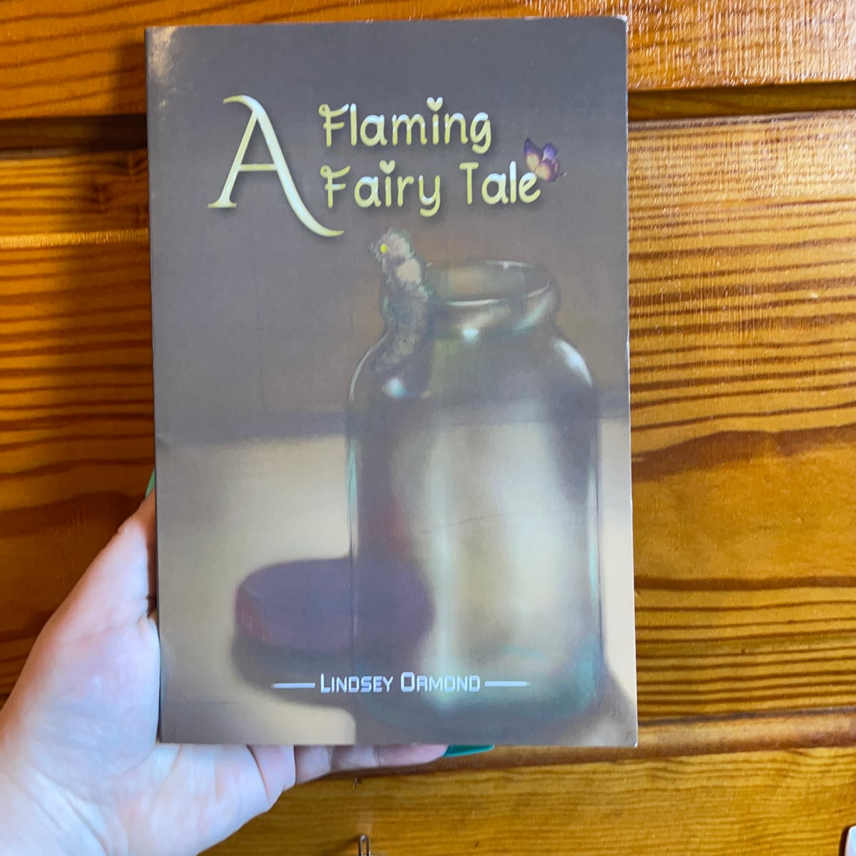 A Flaming Fairy Tale by Lindsey Ormond