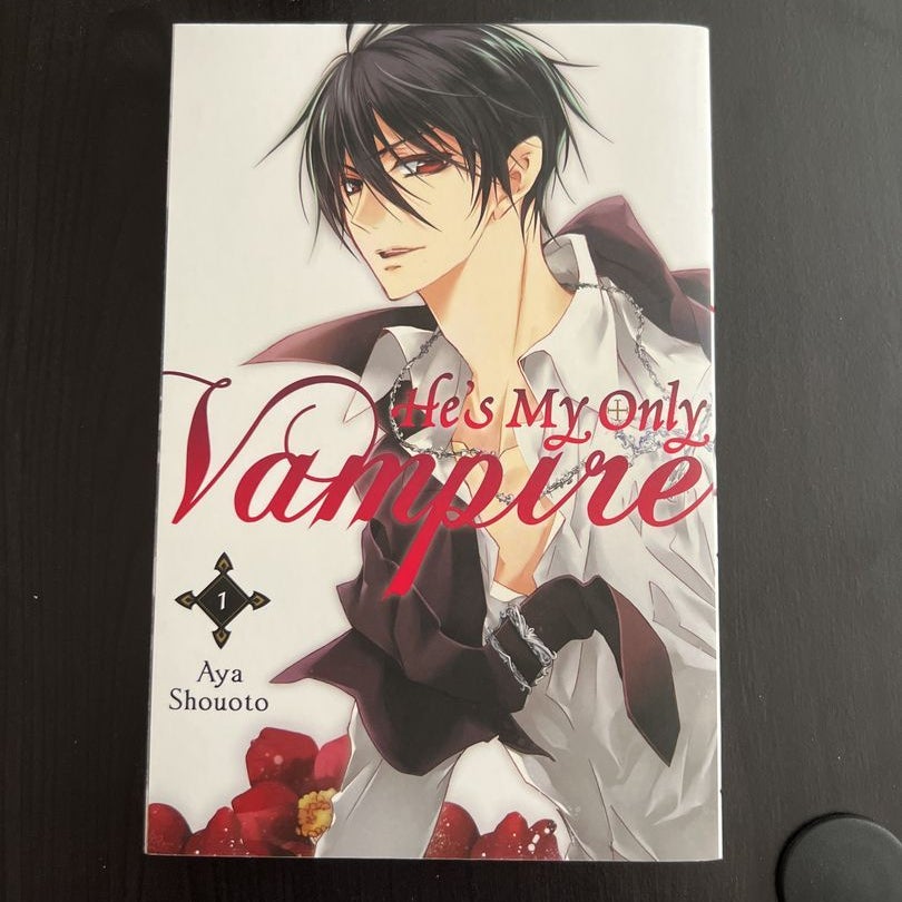 He's My Only Vampire, Vol. 1 by Aya Shouoto