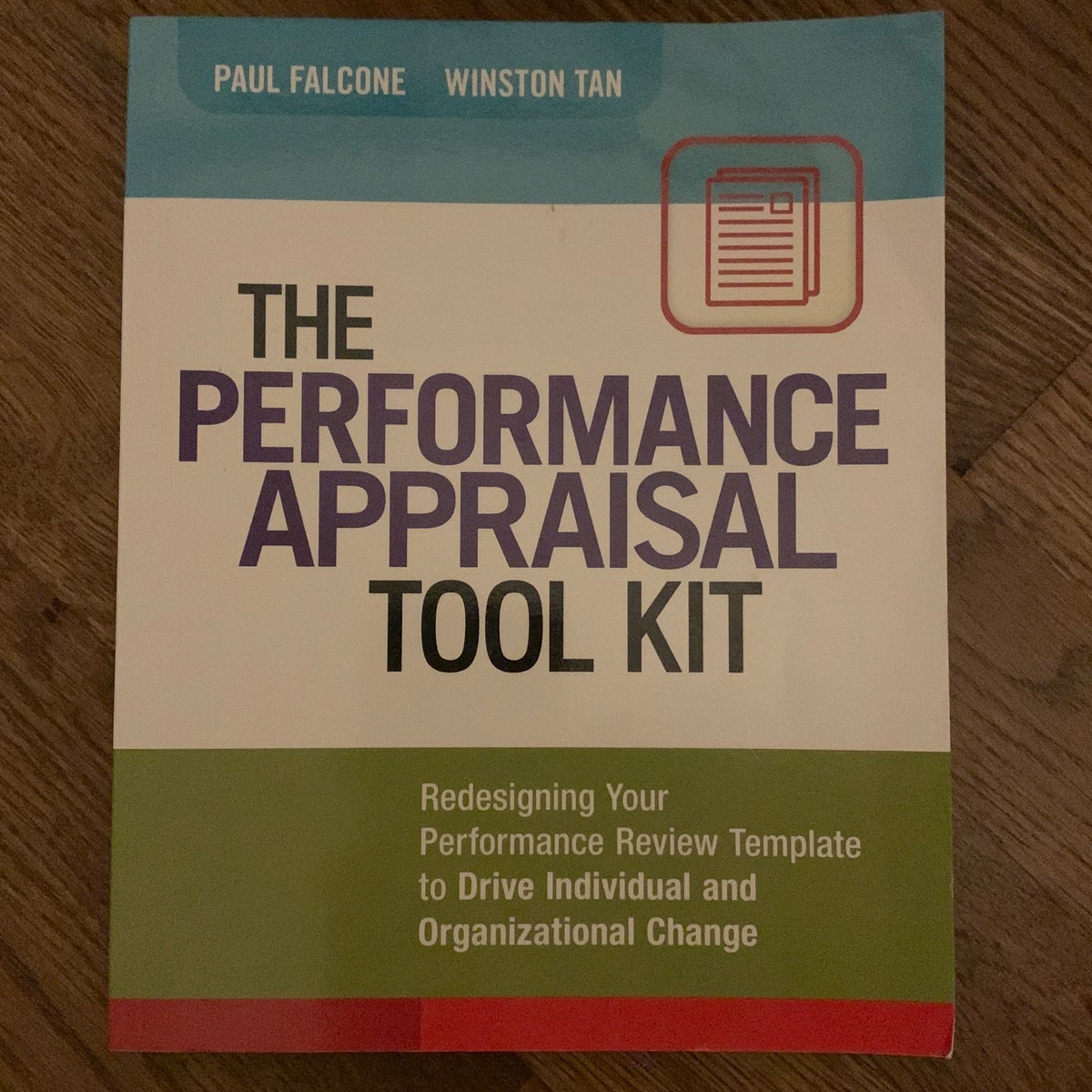 The Performance Appraisal Tool Kit by Paul Falcone, Winston Tan