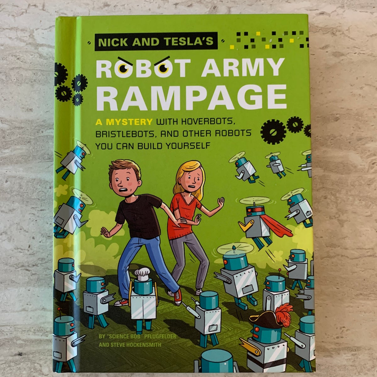 Nick and Tesla's Robot Army Rampage by Bob Pflugfelder, Steve Hockensmith
