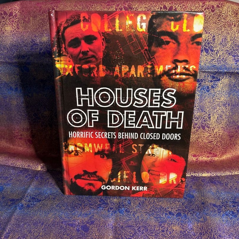 Houses of Death by Gordon Kerr