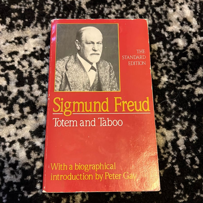 Totem and Taboo by Sigmund Freud, James Strachey, Peter Gay