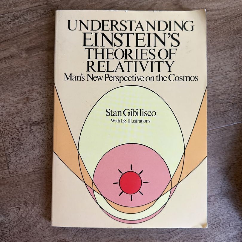 Understanding Einstein's Theories of Relativity