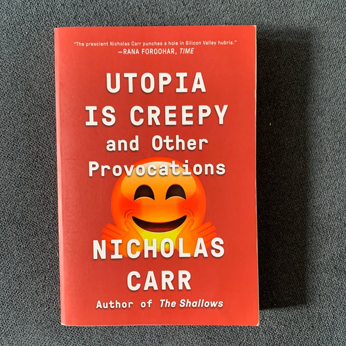 Utopia Is Creepy by Nicholas Carr, Paperback | Pangobooks