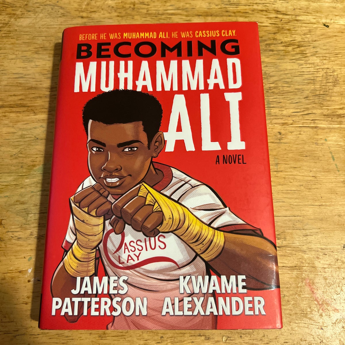 Becoming Muhammad Ali by James Patterson, Kwame Alexander