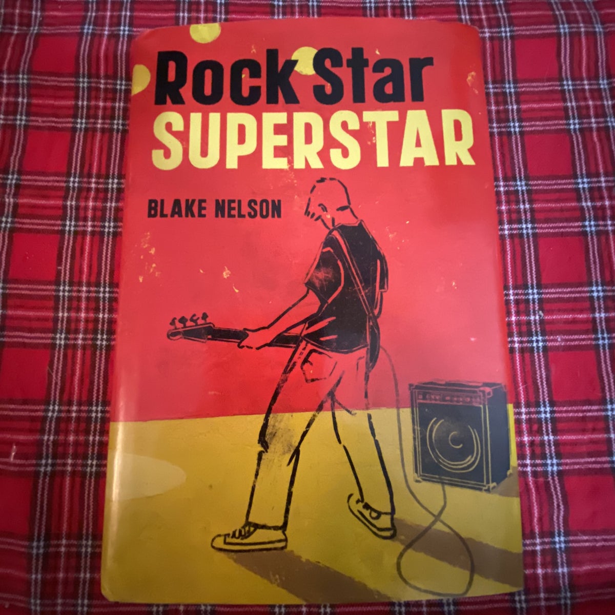 Rockstar Superstar by Blake Nelson, Hardcover | Pangobooks