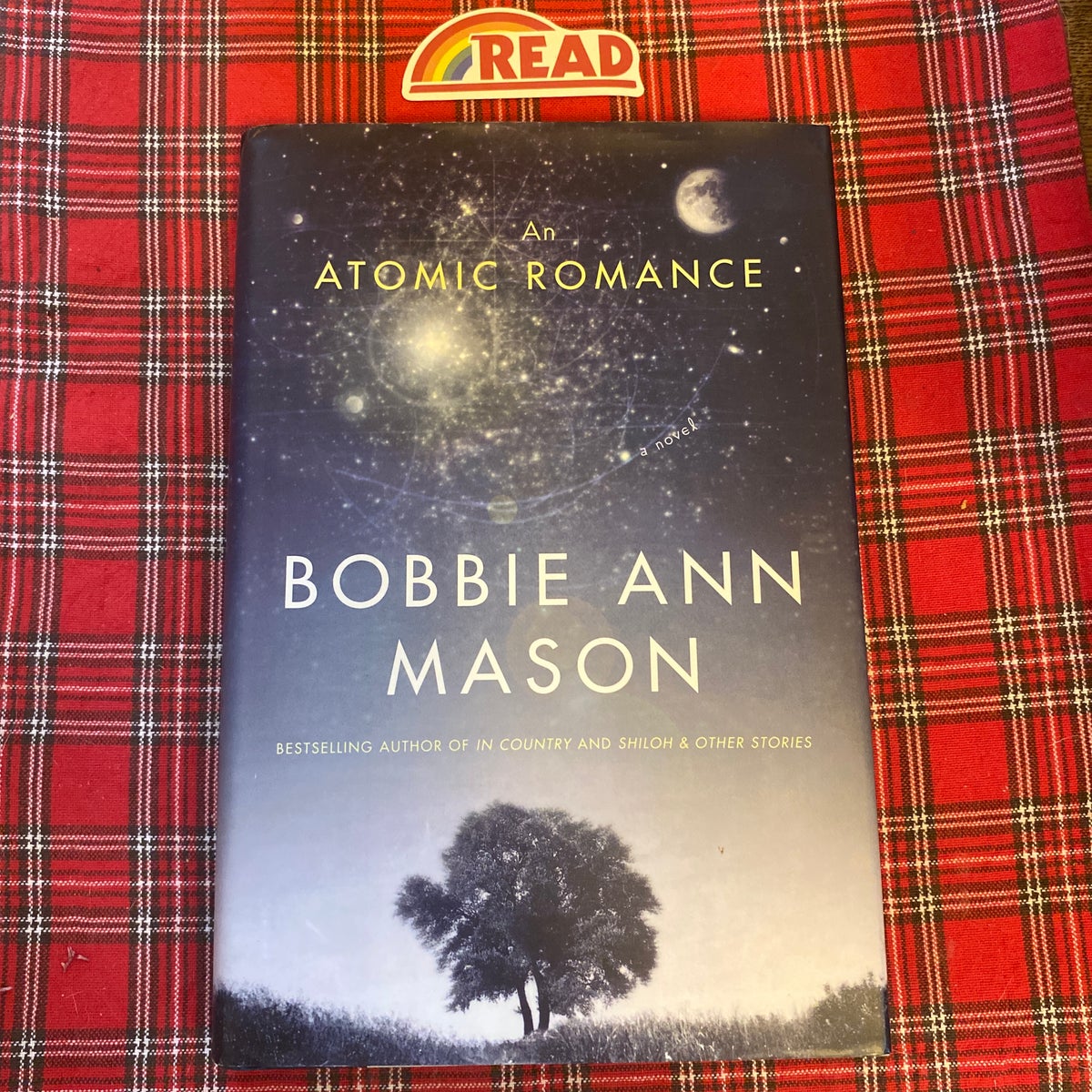 An Atomic Romance by Bobbie Ann Mason