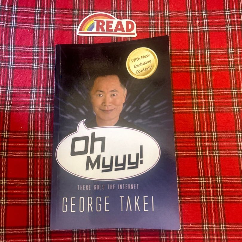 Oh Myyy! by George Takei
