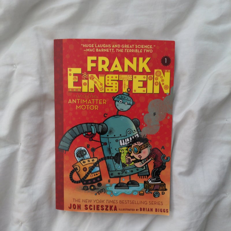 Frank Einstein and the Antimatter Motor (Frank Einstein Series #1)