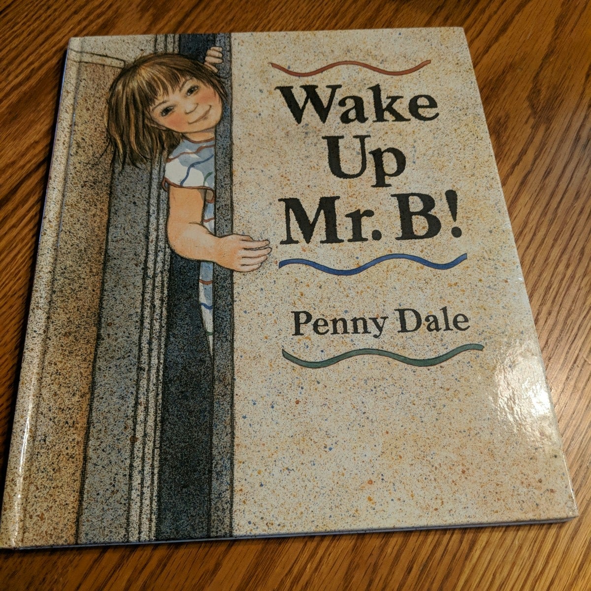 Wake Up Mr. B by Penny Dale, Hardcover | Pangobooks