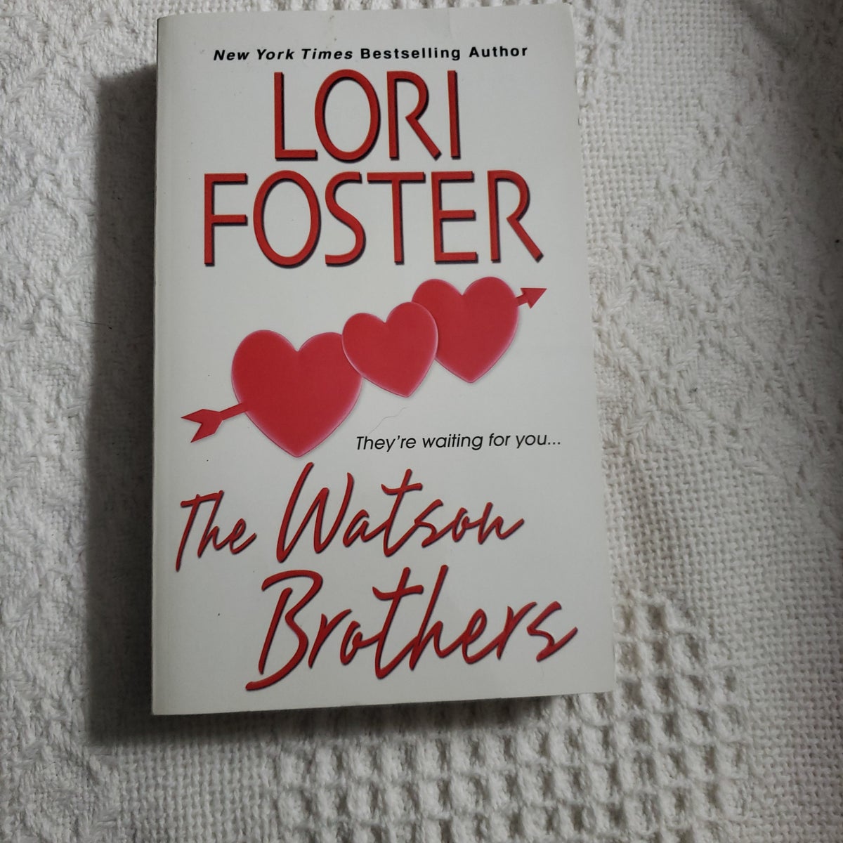 The Watson Brothers by Lori Foster