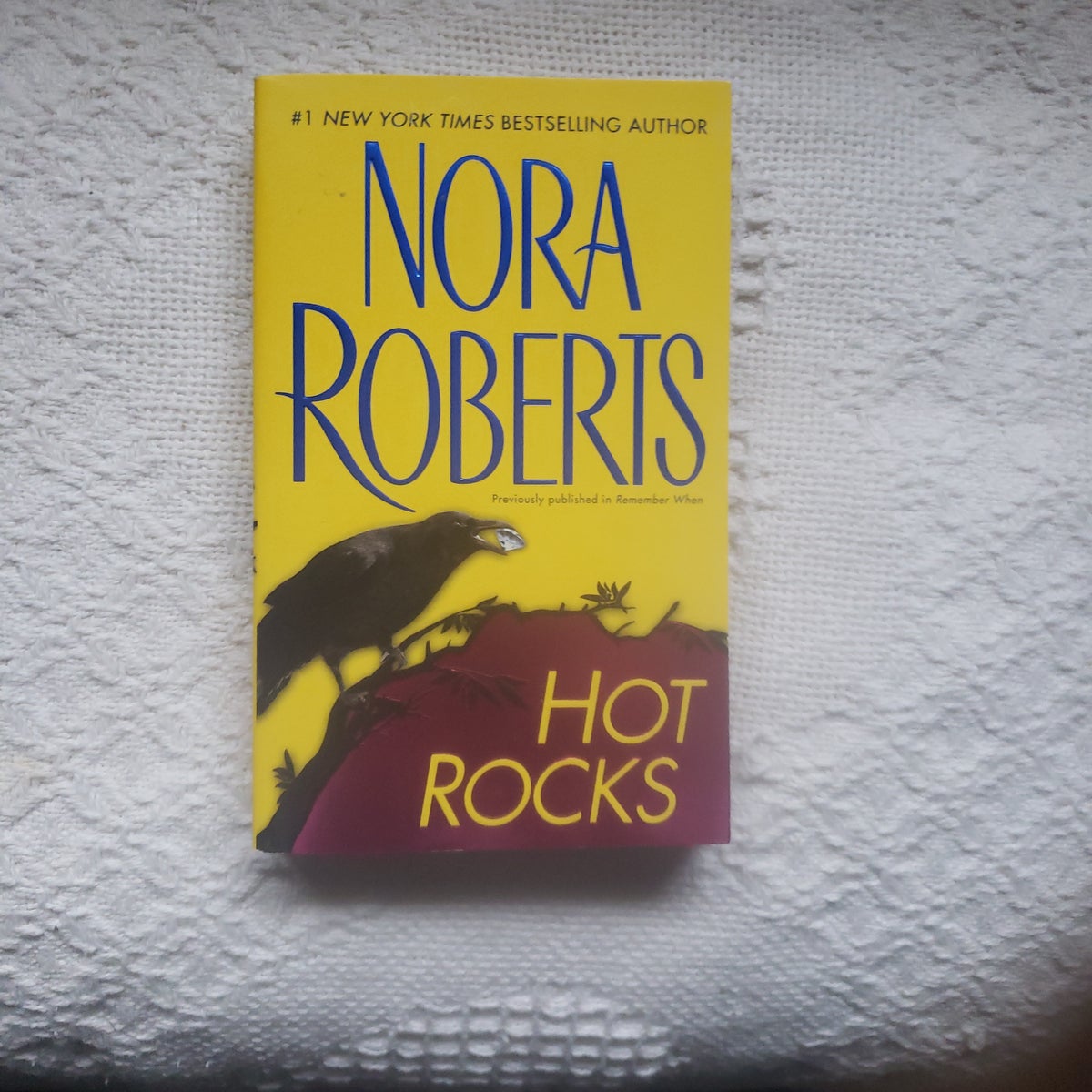 Hot Rocks by Nora Roberts
