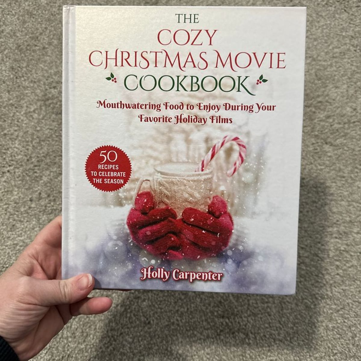 The Cozy Christmas Movie Cookbook by Holly Carpenter