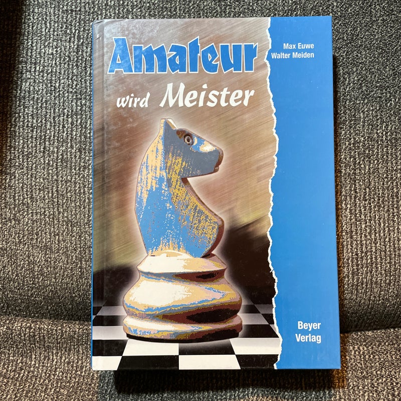 Amateur wird Meister by , Hardcover | Pangobooks