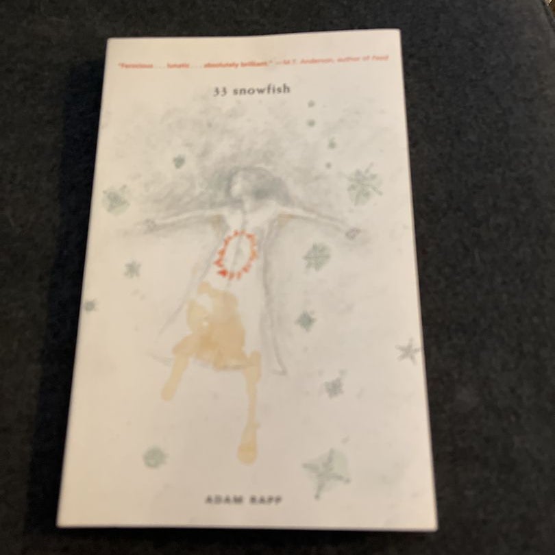 33 Snowfish by Adam Rapp