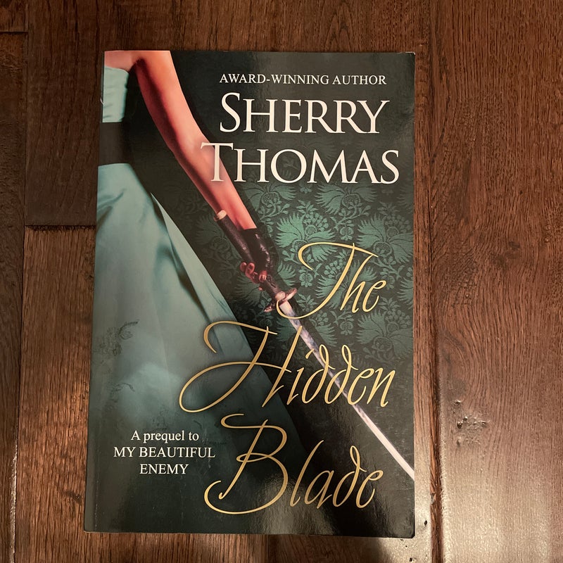 The Hidden Blade by Sherry Thomas