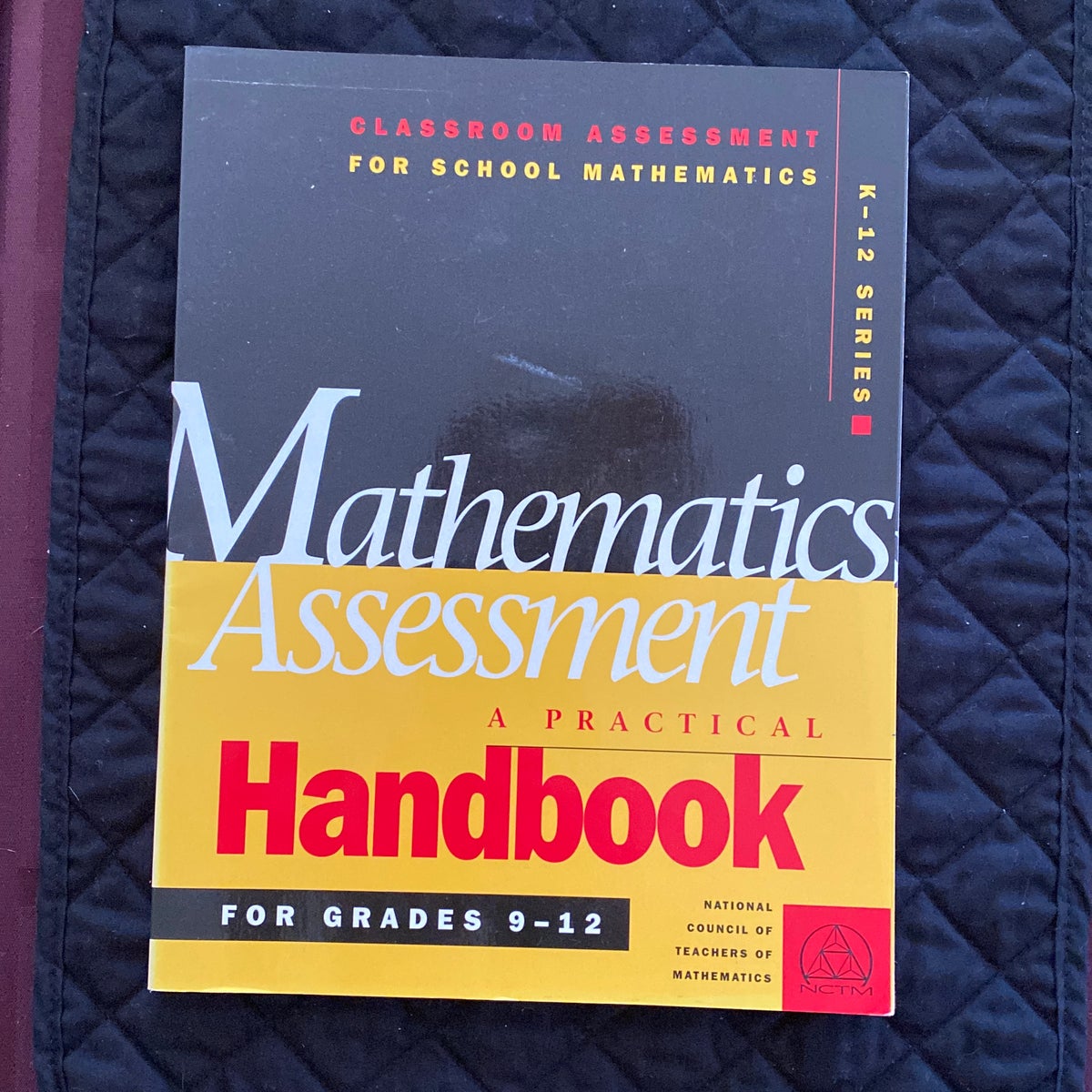 Mathematics Assessment by W. Gary Martin