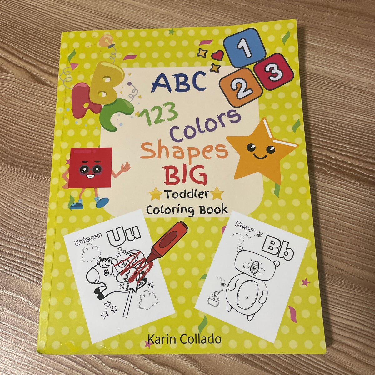 Abc, Numbers, Shapes, Color Toddler Coloring Book: Get Ready for ...