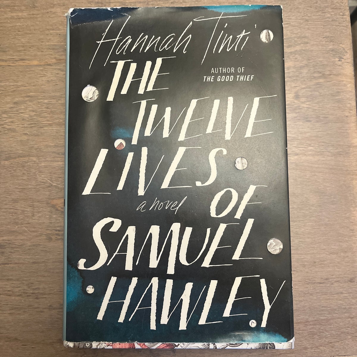 The Twelve Lives of Samuel Hawley by Hannah Tinti