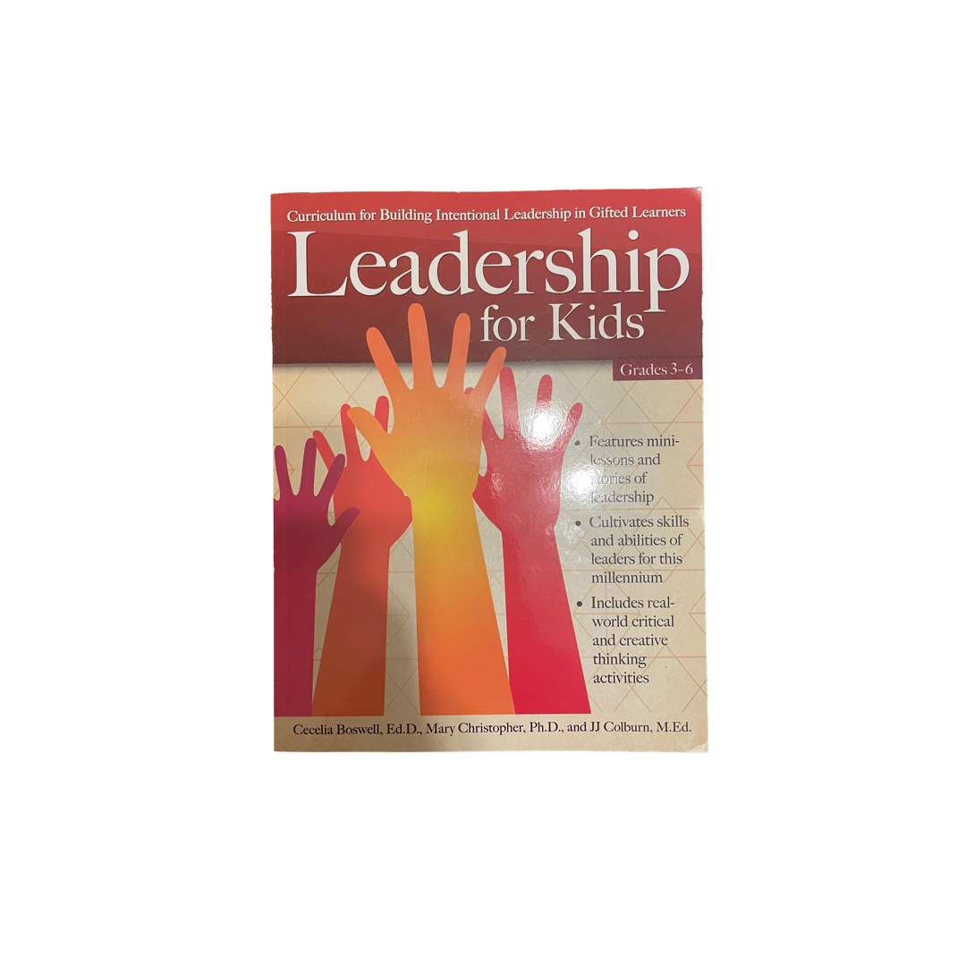 Leadership for Kids by Cecelia Boswell, Mary Christopher, J. J. Colburn