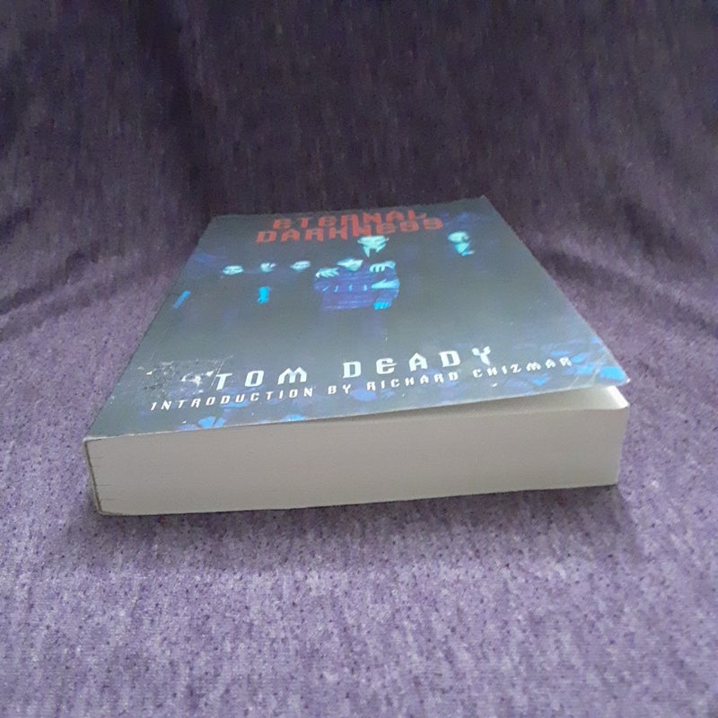 Eternal Darkness by Tom Deady