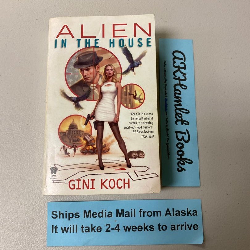 Alien in the House by Gini Koch