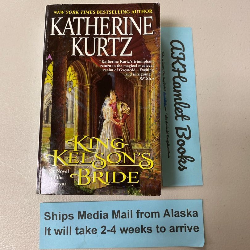 King Kelson's Bride by Katherine Kurtz, Katherine Kurtz