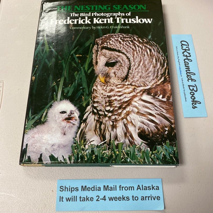 The Nesting Season by Frederick Truslow, Olin S. Pettingill