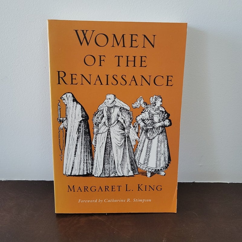 Women of the Renaissance by Margaret L. King