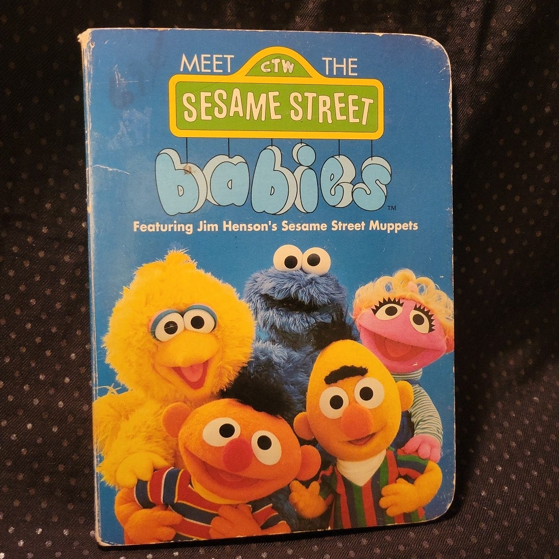 Meet the Sesame Street Babies by Anna Ross