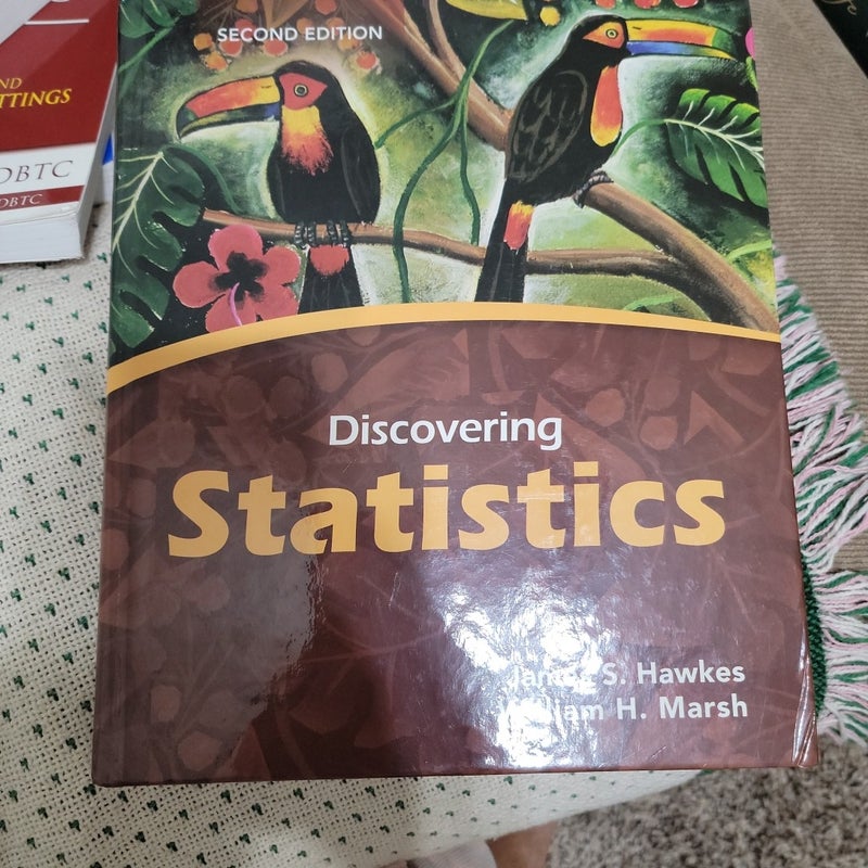 Discovering Statistics by James S. Hawkes, William H. Marsh