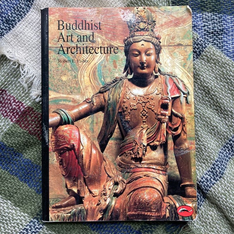 World of Art Series Buddhist Art and Architecture